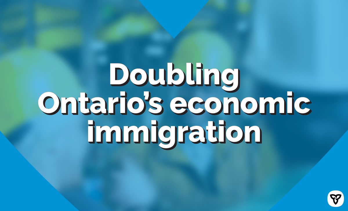Province Increasing Economic Immigration by Doubling in Ontario - South ...
